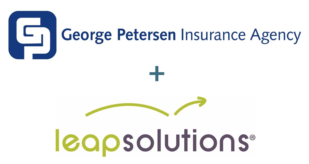 George Petersen Insurance Agency Takes a Leap: Acquires Leap Solutions | Leap Solutions - Leap ...